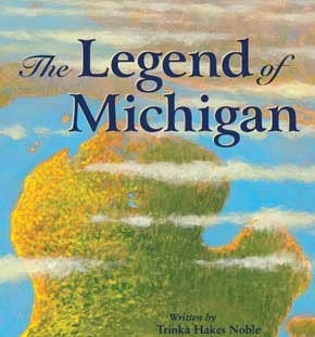 The Legend of Michigan, a picture book – Applecore General Store